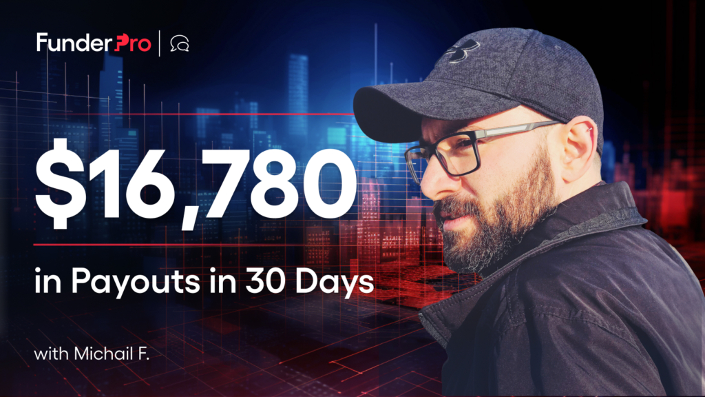 Dive into Mike's Successful Trading Journey with FunderPro